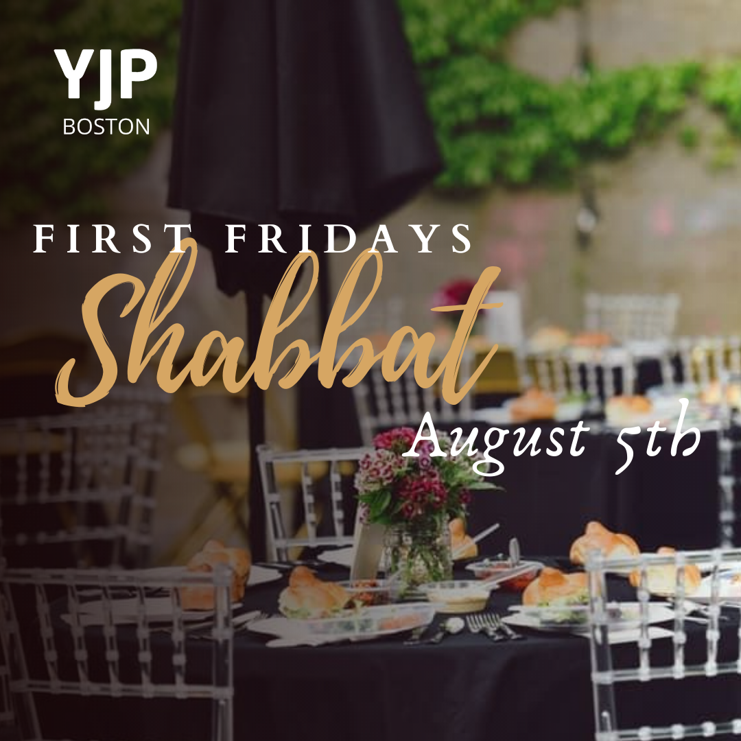 First Friday's Shabbat August | YJP Boston