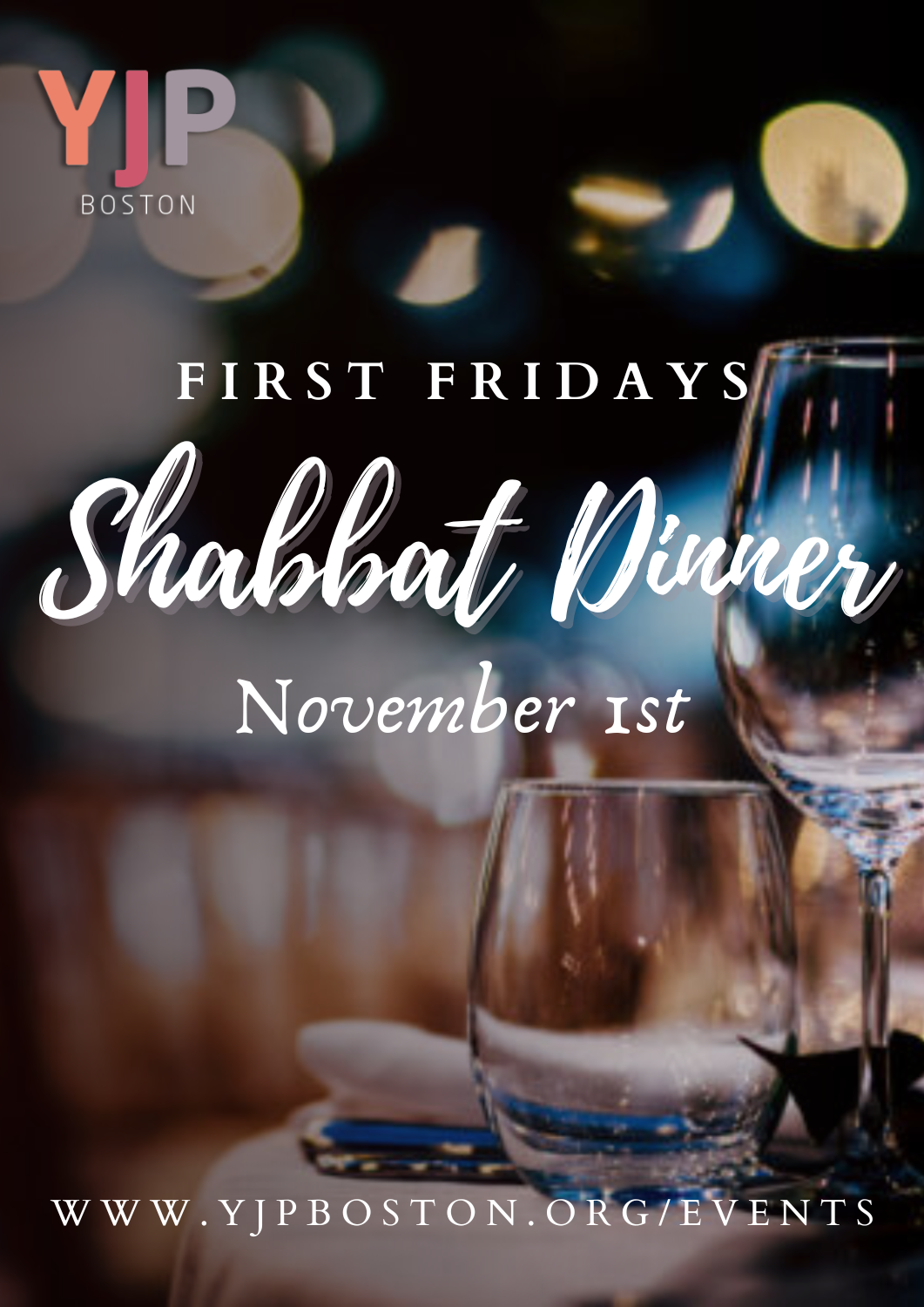 First Fridays Shabbat Dinner - November | YJP Boston